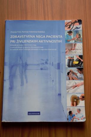 Zdravstvena nega pacienta pri življenjskih aktivnostih