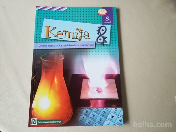 KEMIJA 8 DELOVNI ZVEZEK ZA 8. RAZRED