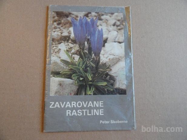 ZAVAROVANE RASTLINE, PETER SKOBERNE