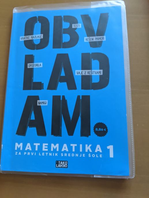 Obvladam: Matematika 1 za prvi letnik srednje šole
