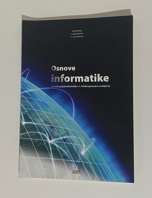 Osnove informatike - učbenik za 1. letnik gimnazij