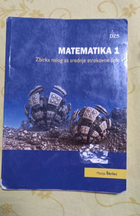 Matematika 1, Zbirka nalog za srednje strokovne šole