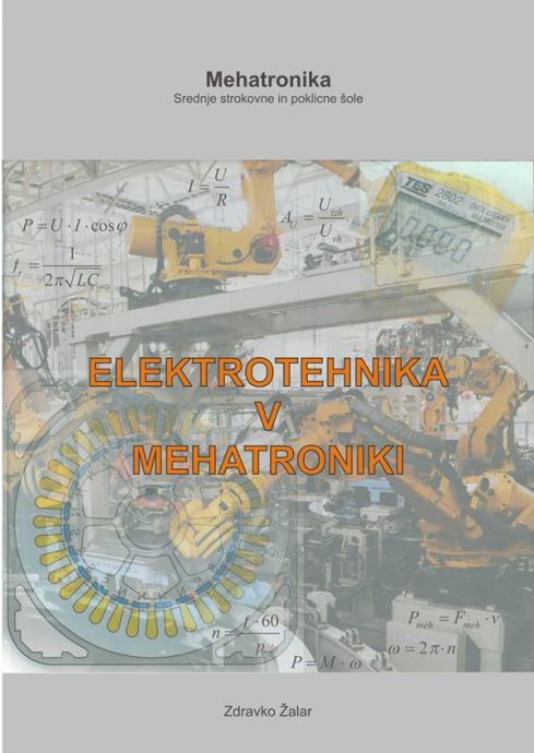 MEHATRONIKA - ELEKTROTEHNIKA V MEHATRONIKI