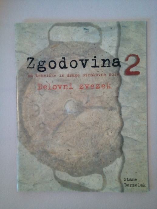 Zgodovina 2 za tehniške in druge strokovne šole (delovni zvezek)
