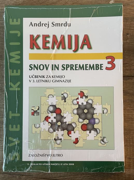 KEMIJA, SNOV IN SPREMEMBE 3 (učbenik za 3. letnik)