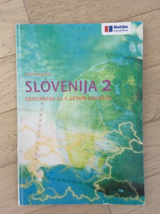 Slovenija 2, geografija za 4. letnik gimnazij