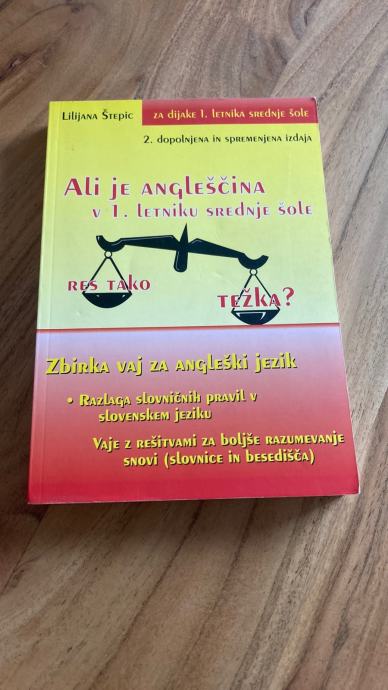 Ali je ANGLEŠČINA v 1. letniku srednje šole res tako težka? Zbirka vaj