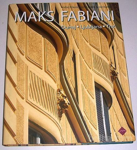 MAKS FABIANI – Andrej Hrausky, Janez Koželj, Miran Kambič