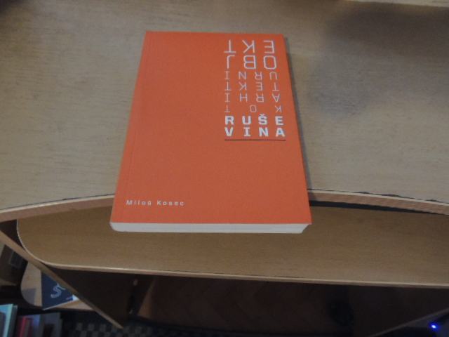 RUŠEVINA KOT ARHITEKTURNI OBJEKT M. KOSEC UMETNIŠKO IZOBRAŽEVALNO