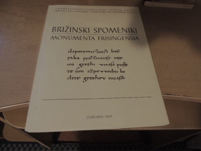 BRIŽINSKI SPOMENIKI F. BERNIK ZALOŽBA ZRC SAZU 2004