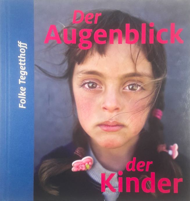 DER AUGENBLICK DER KINDER, Folke Tegetthoff