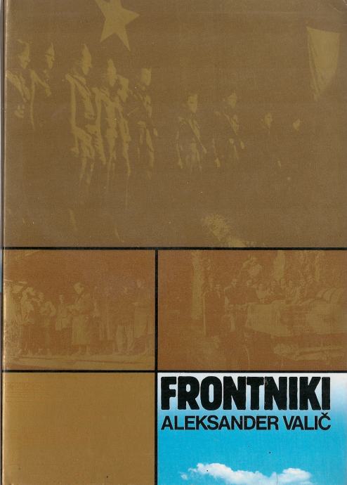 Frontniki / Aleksander Valič
