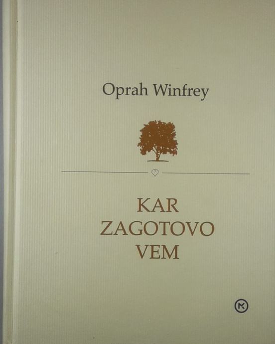 KAR ZAGOTOVO VEM, Oprah Winfrey