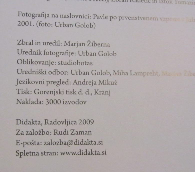 Pavle Kozjek: Življenje alpinista (Didakta, 2009)