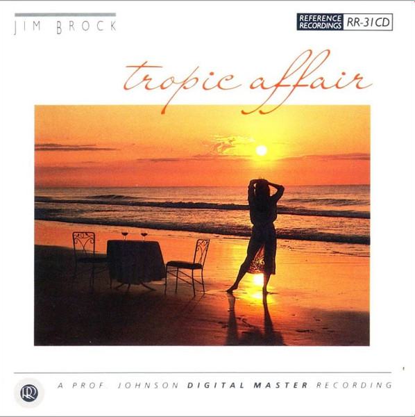 Jim Brock – Tropic Affair (Reference Recordings) avdiofilska