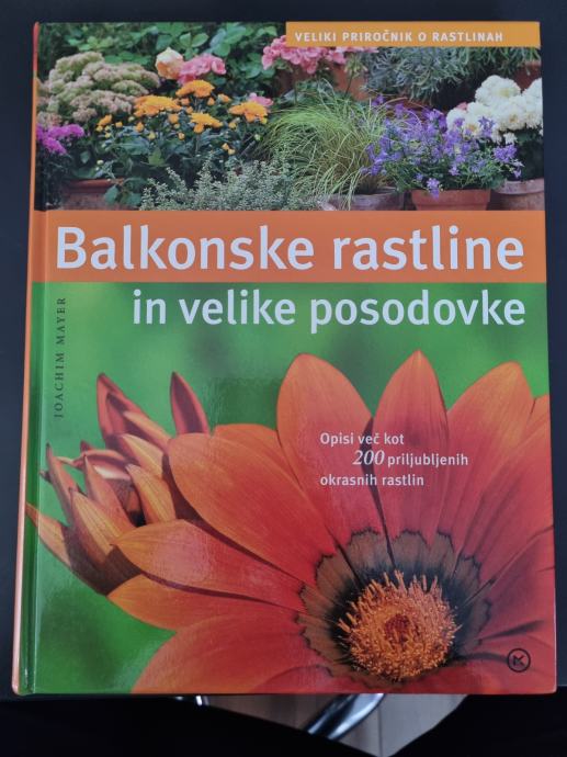 Balkonske rastline in velike posodovke, Joachim Mayer