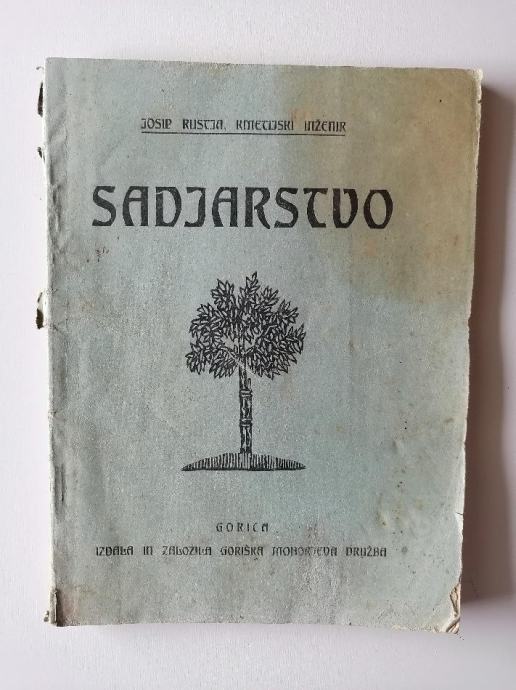 JOSIP RUSTJA, SADJARSTVO, 1928