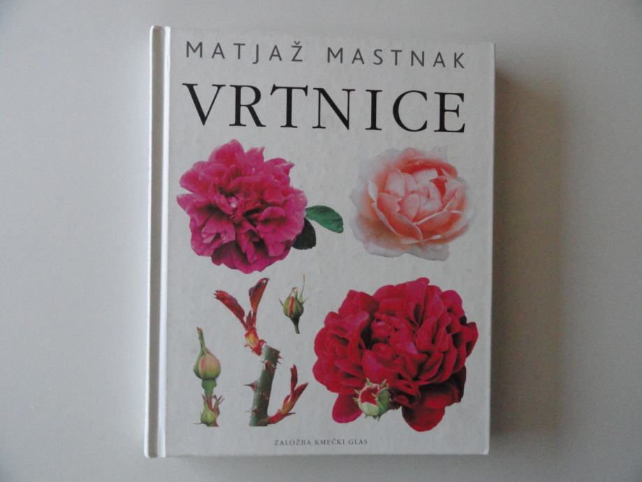 MATJAŽ MASTNAK, VRTNICE