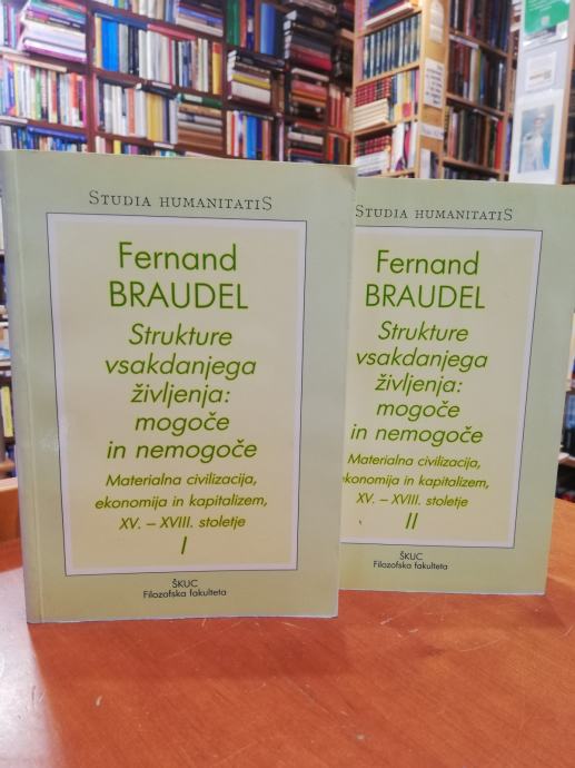 Fernand Braudel: Strukture vsakdanjega življenja 1-2