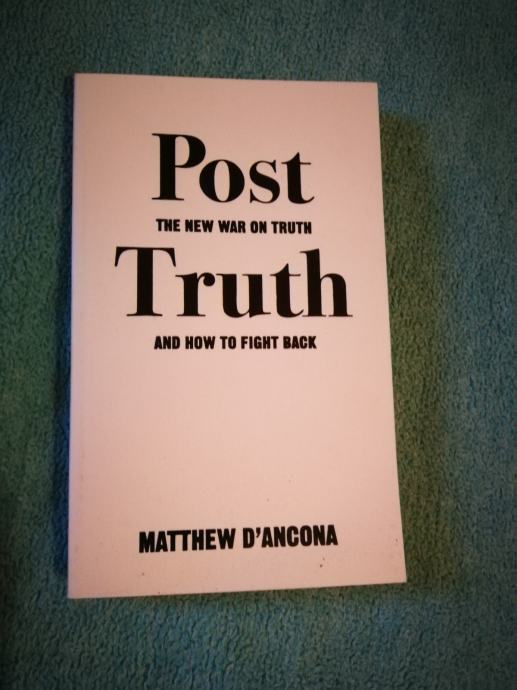 Matthew DAncona: Post truth