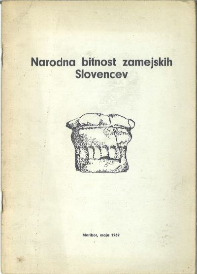 Narodna bitnost zamejskih slovencev : zapiski z razgovorov v Mariboru