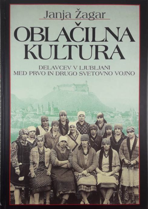 OBLAČILNA KULTURA, Janja Žagar