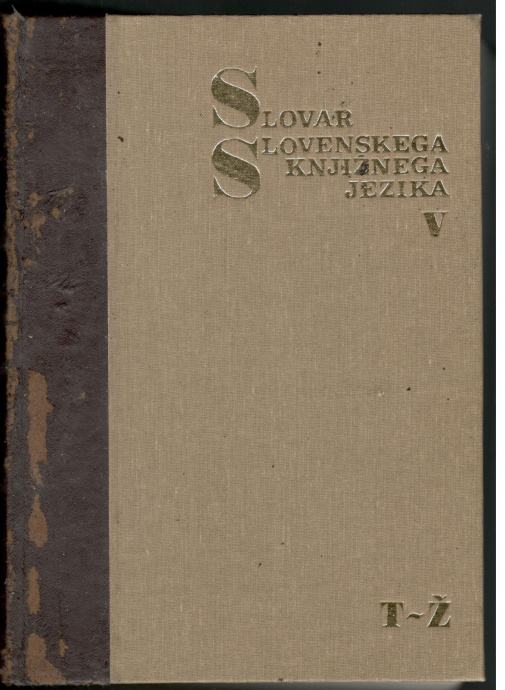 SLOVAR SLOVENSKEGA KNJIŽNEGA JEZIKA - SSKJ - 5 knjig DZS 1987
