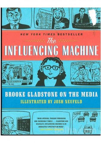 The influencing machine