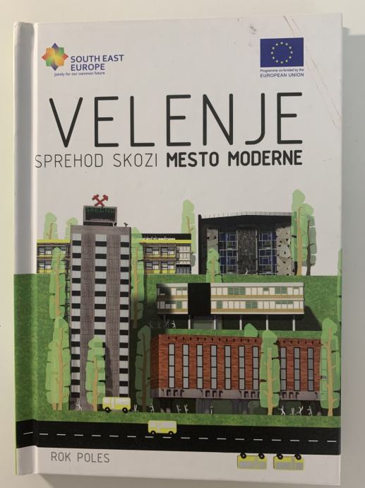 Velenje, Sprehod skozi mesto moderne