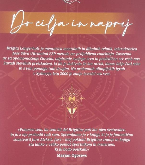 DO CILJA IN NAPREJ, Brigita Langerholc