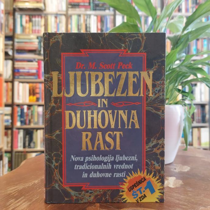 Dr. M. Scott Peck: Ljubezen in duhovna rast