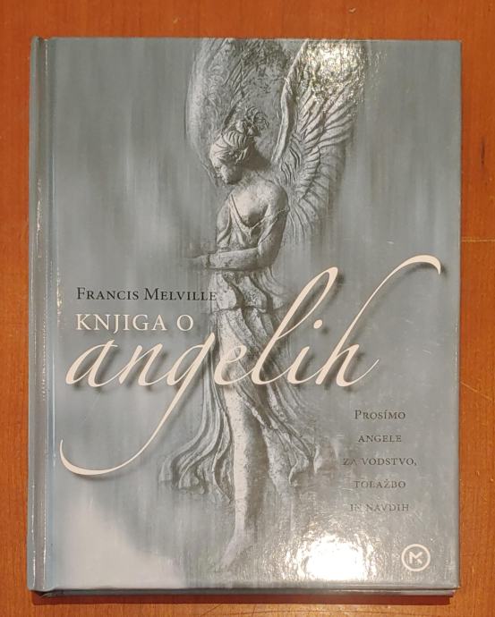 Knjiga o angelih / Francis Melville