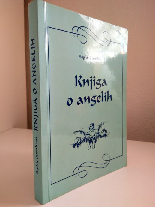 KNJIGA O ANGELIH, Sophy Burnham