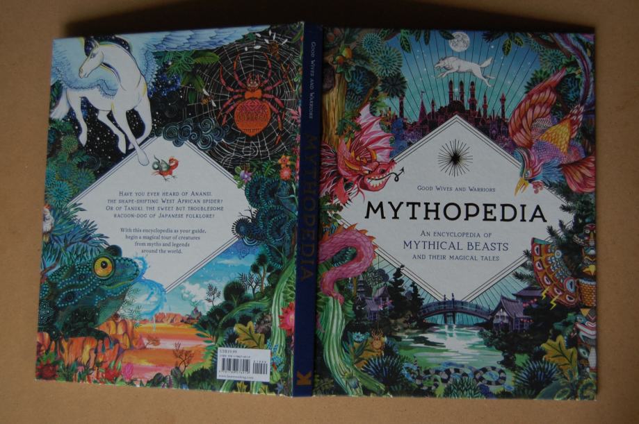 Mythopedia: An Encyclopedia of Mythical Beasts and Their Magical Tales
