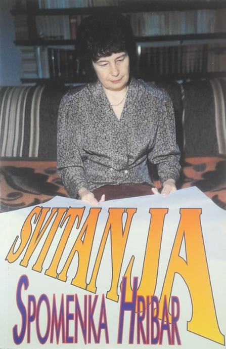 SVITANJA, Spomenka Hribar
