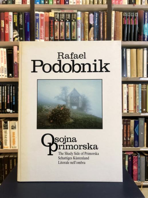 Rafael Podobnik: Osojna Primorska