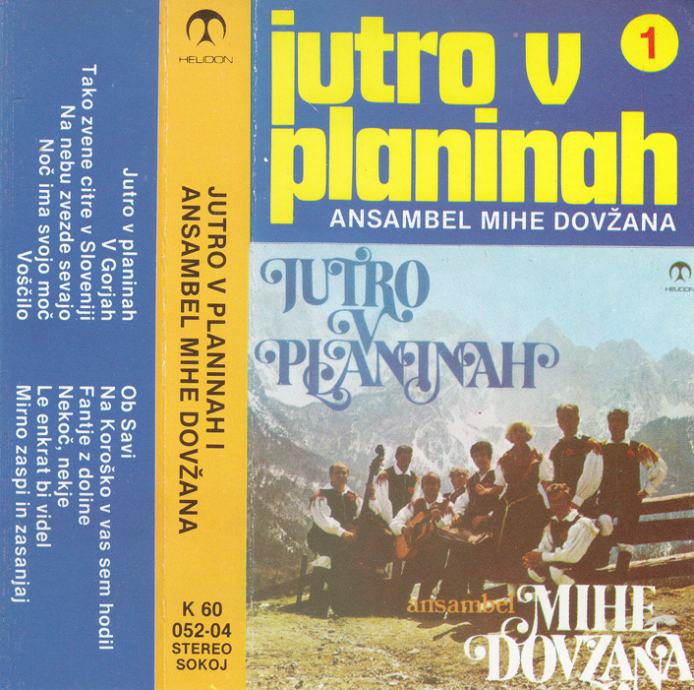 kaseta ANSAMBEL Mihe Dovžana - Jutro v planinah l