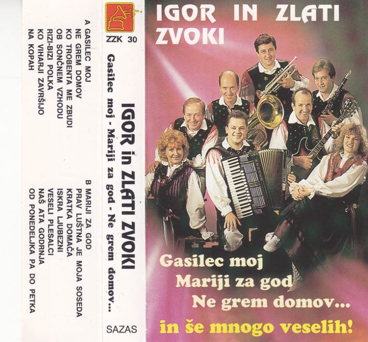 kaseta Igor in Zlati zvoki - Gasilec moj