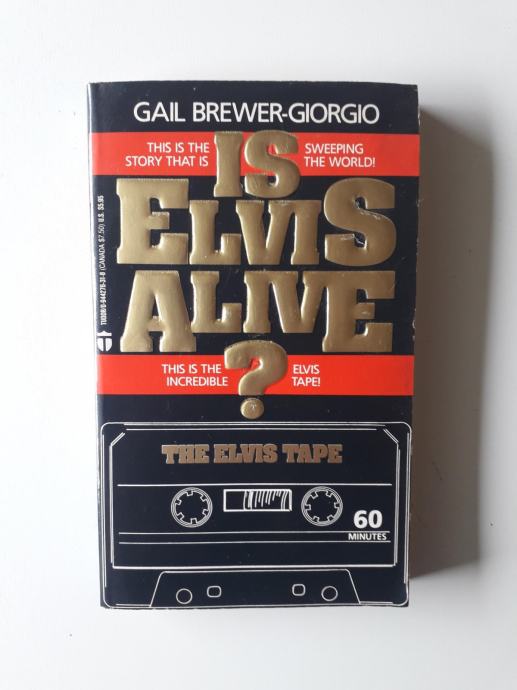 GAIL BREWER GIORGIO, IS ELVIS ALIVE?