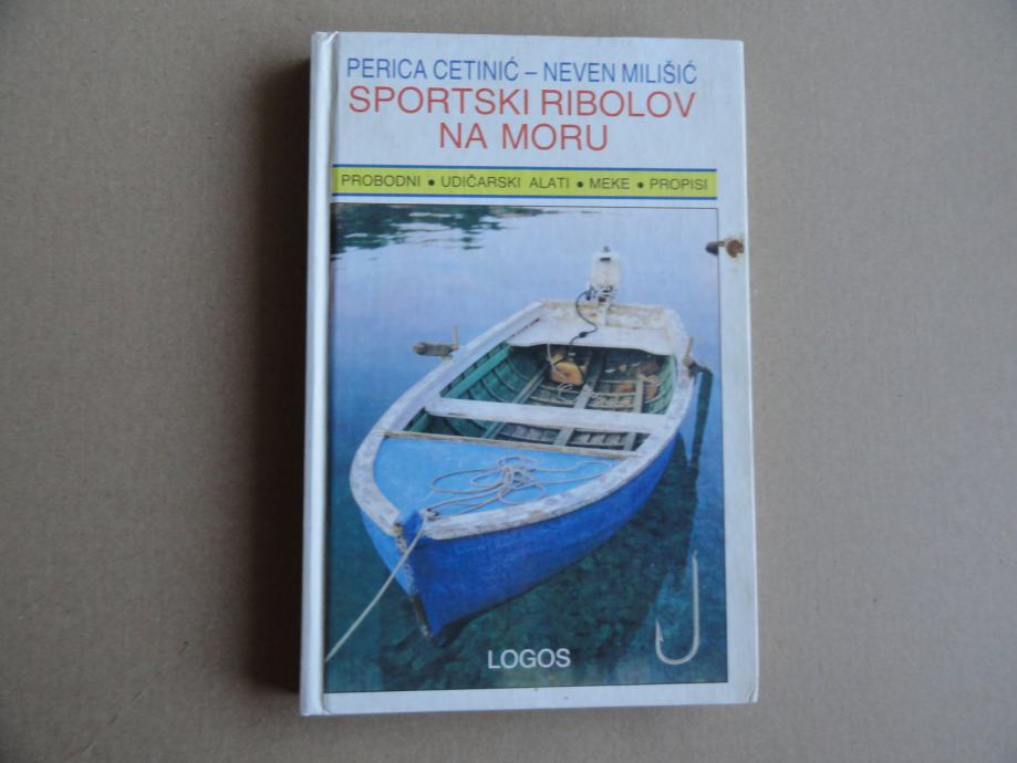 PERICA CETINIĆ,NEVEN NILIŠIĆ, SPORTSKI RIBOLOV NA MORU
