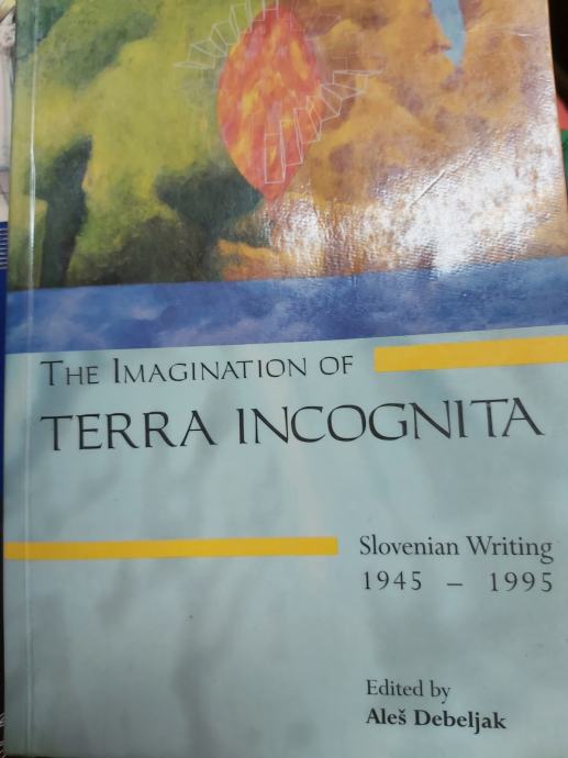 ALEŠ DEBELJAK THE IMAGINATION OF TERRA INCOGNITA