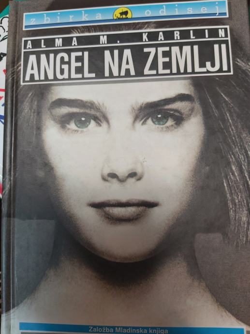 ALMA M. KARLIN ANGEL NA ZEMLJI