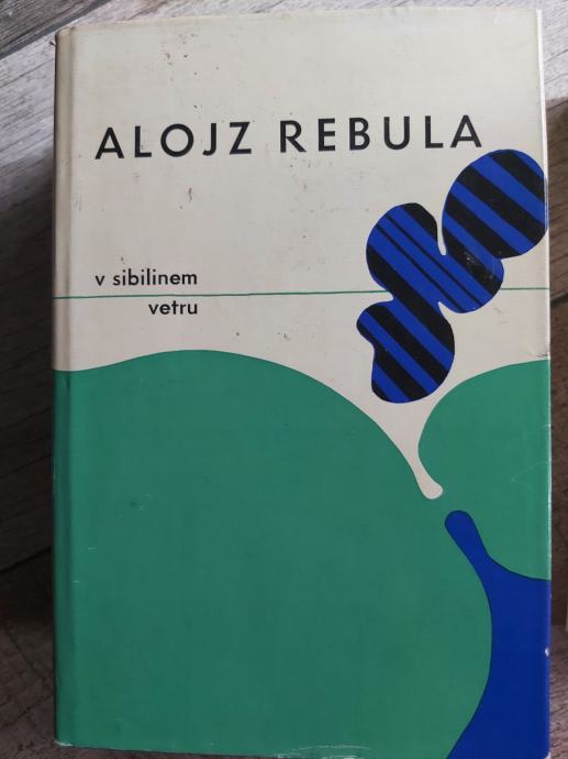 ALOJZ REBULA V SIBILINEM VETRU