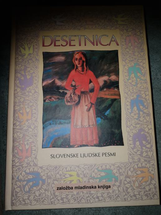 DESETNICA – SLOVENSKE LJUDSKE PESMI
