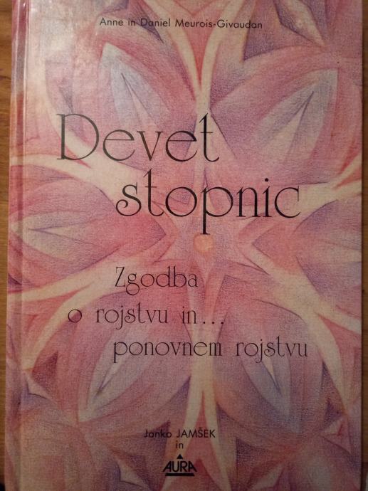 Devet stopnic: zgodba o rojstvu in ponovnem rojstvu