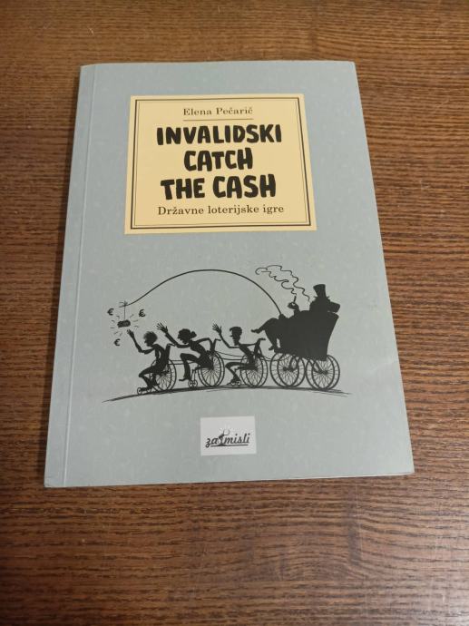 ELENA PEČARIČ INVALIDSKI CATCH THE CASH