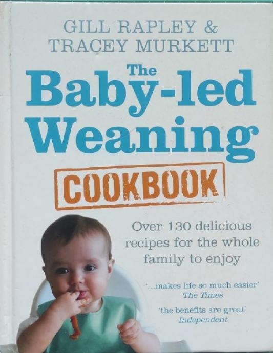 Gill Rapley in Tracey Murkett - The Baby-led Weaning Cookbook