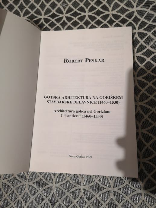Gotska arhitektura na goriškem - Robert Peskar