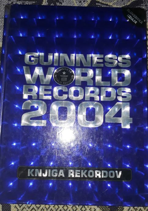 GUINNESSOVA KNJIGA REKORDOV 2004