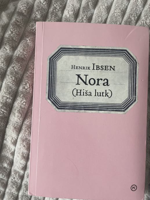 Henrik Ibsen: Nora